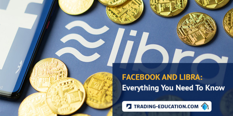Facebook And Libra: Everything You Need To Know | Trading Education